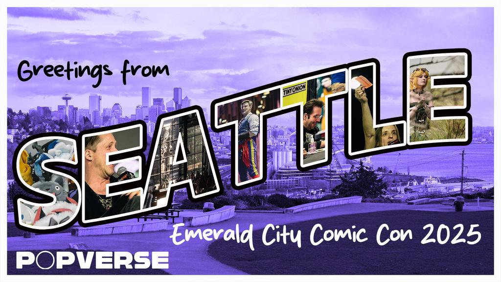 ECCC '25 Recap: Greetings from Seattle's Emerald City Comic Con ...